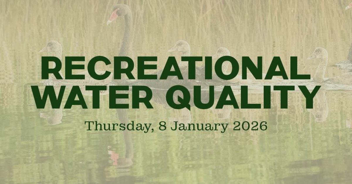 Weekly Update - Recreational Water Quality - Thursday 8 January 2025 ...